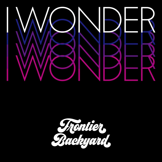 FRONTIER BACKYARD、サマーフィーリングな新曲「I WONDER」デジタル・リリース - CDJournal ニュース
