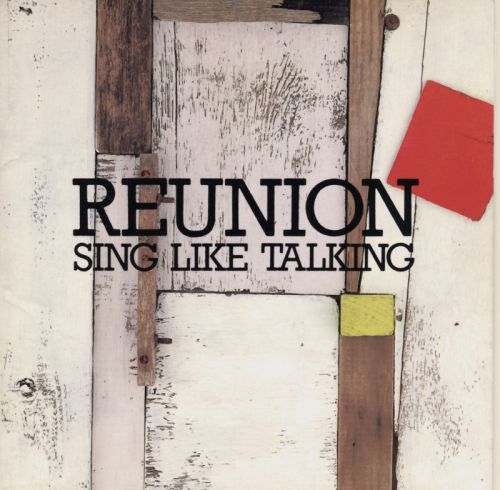 SING LIKE TALKING / REUNION - CDJournal