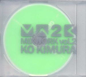木村コウ / MIXWORK vol.2 [2CD] [廃盤] - CDJournal