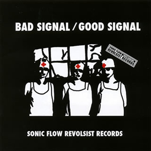 BAD SIGNAL / GOOD SIGNAL [2CD] - CDJournal
