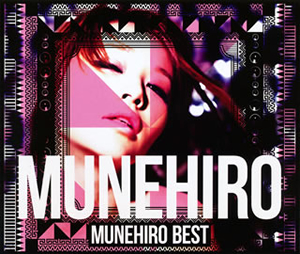 MUNEHIRO / MUNEHIRO BEST [2CD+DVD] [限定] - CDJournal