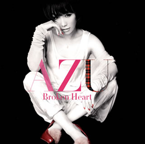 AZU(アズ) / Broken Heart / つよくつよく [CD+DVD] [限定] - CDJournal