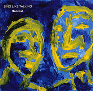 SING LIKE TALKING / Dearest - CDJournal