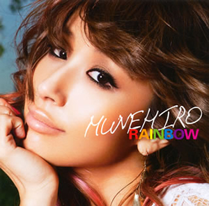 MUNEHIRO / RAINBOW - CDJournal