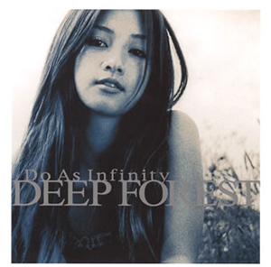 Do As Infinity / DEEP FOREST [紙ジャケット仕様] [限定] [再発] - CDJournal