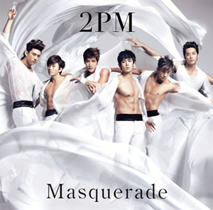 2PM / マスカレード～Masquerade～ - CDJournal