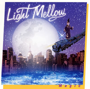 Light Mellow Magic [限定] - CDJournal