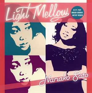 佐藤奈々子 / Light Mellow 佐藤奈々子 - CDJournal