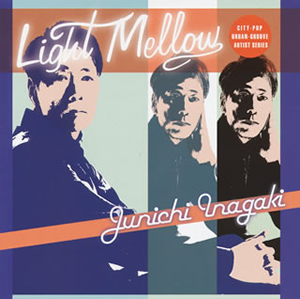 稲垣潤一 / Light Mellow 稲垣潤一 - CDJournal