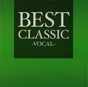 BEST CLASSIC-VOCAL- - CDJournal