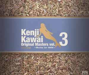 Kenji Kawai Original Masters vol.3～Works for NHK～ / 川井憲次 [3CD] [Blu-spec CD] - CDJournal