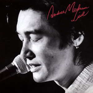 萩原健一 / ANDREE MARLRAU LIVE [紙ジャケット仕様] [2CD] [SHM-CD] [限定] - CDJournal