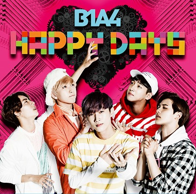 B1A4 / HAPPY DAYS [廃盤] - CDJournal