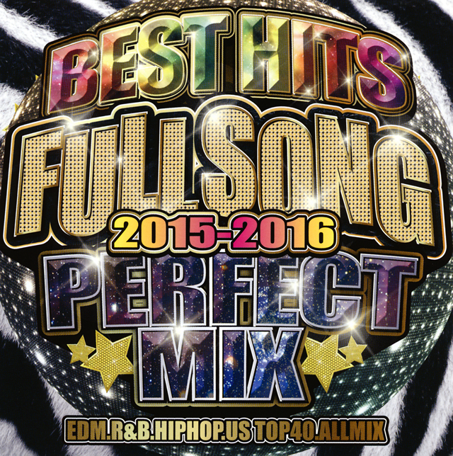 BEST HITS FULL SONG 2015-2016 PERFECT MIX [2CD] - CDJournal