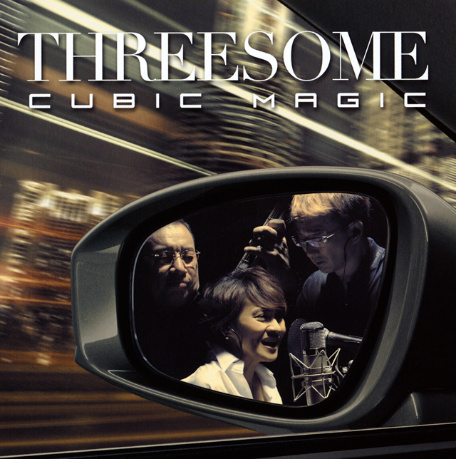 THREESOME / CUBIC MAGIC [SA-CDハイブリッド] - CDJournal