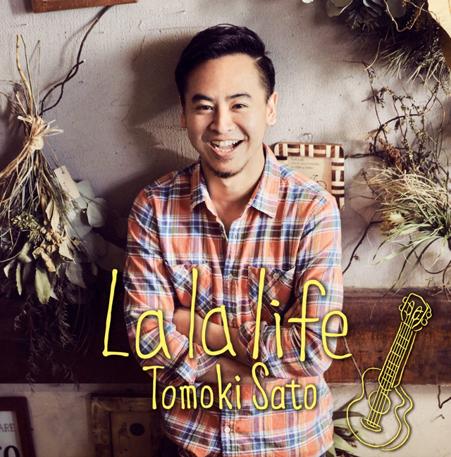 Tomoki Sato / La la life [紙ジャケット仕様] - CDJournal