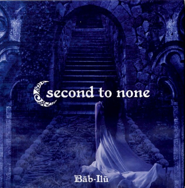 SECOND TO NONE / Bab-Ilu [紙ジャケット仕様] - CDJournal
