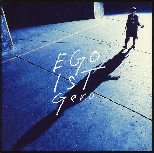 Gero / EGOIST - CDJournal