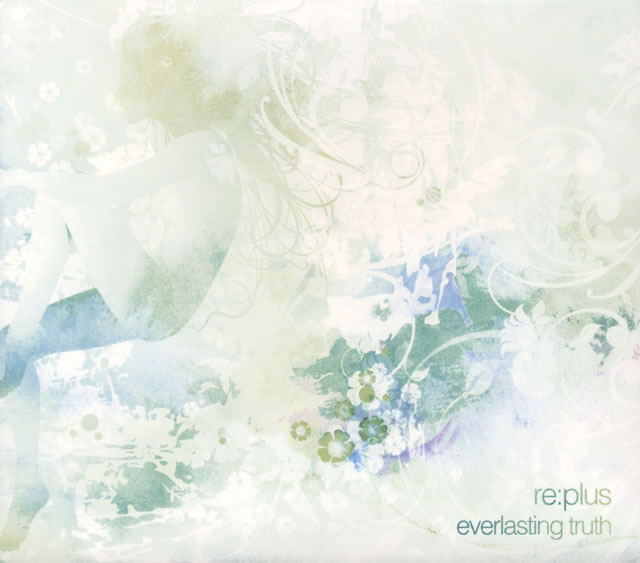 re:plus / everlasting truth [デジパック仕様] [再発] - CDJournal