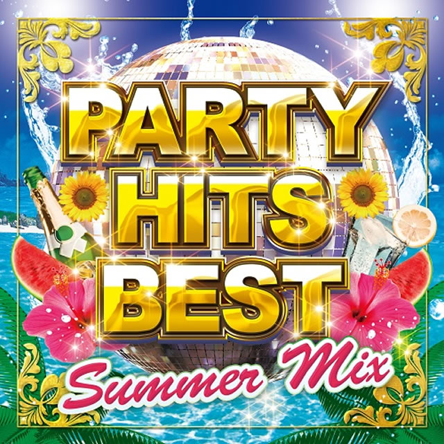 PARTY HITS BEST SUMMER - CDJournal