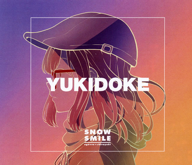 SNOW SMILE / YUKIDOKE - CDJournal