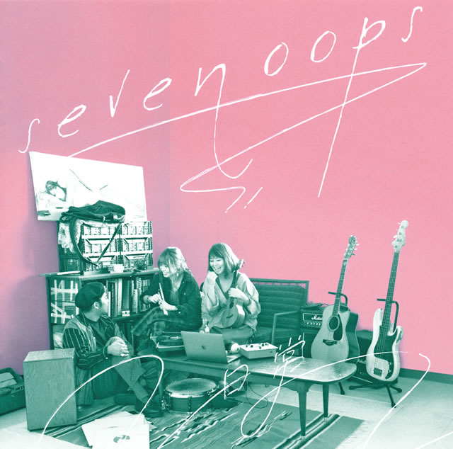 seven oops / 日常 [CD+DVD] [限定] - CDJournal