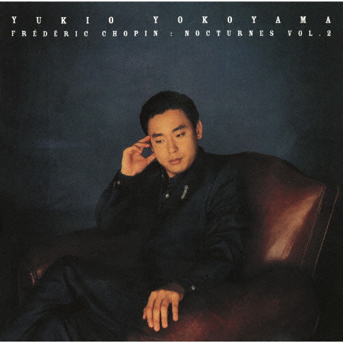 ショパン:ノクターン第2集 横山幸雄(P) [Blu-spec CD2] - CDJournal