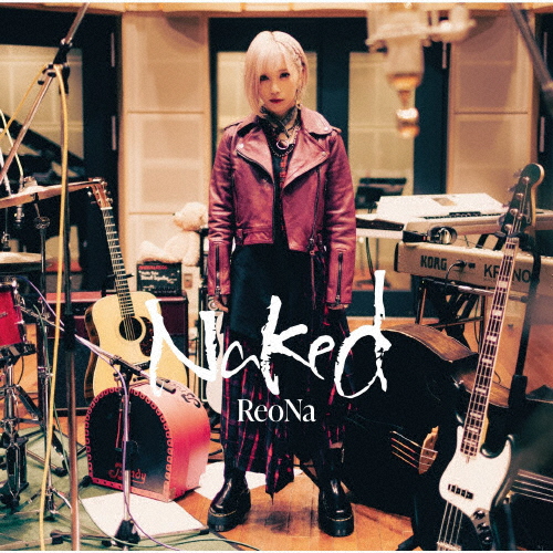 ReoNa / Naked [CD+DVD] [限定] - CDJournal