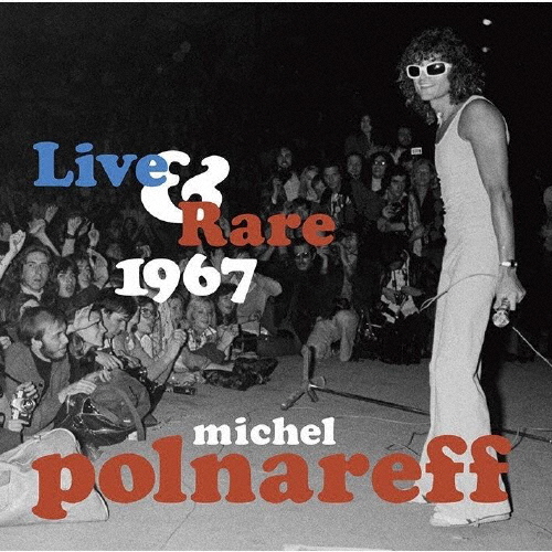 michel polnareff / LIVE & RARE 1967 - CDJournal