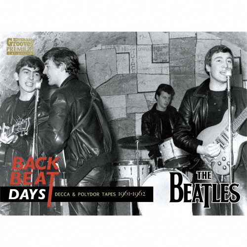 THE BEATLES / BACKBEAT DAYS DECCA & POLYDOR TAPES 1961-1962 [2CD ...