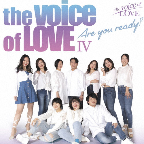 the voice of LOVE / Are you ready? - CDJournal