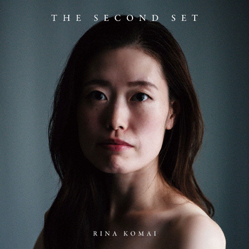 RINA KOMAI / THE SECOND SET [デジパック仕様] - CDJournal