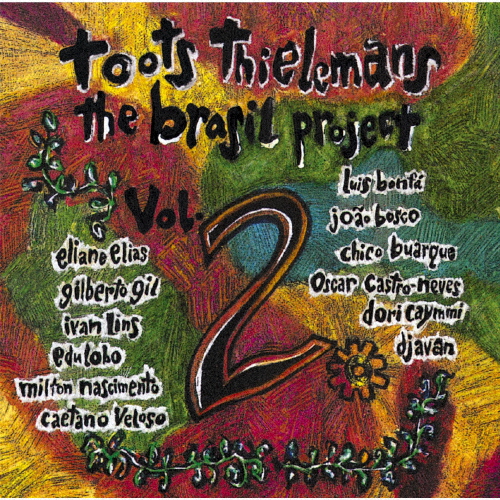 トゥーツ・シールマンス / ブラジル・プロジェクト Vol.2 - CDJournal