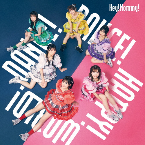 Hey!Mommy! / DANCE! DANCE! HAPPY! WORLD! [CD+DVD] - CDJournal
