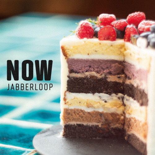 JABBERLOOP / NOW [デジパック仕様] - CDJournal