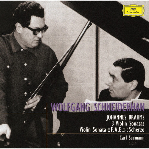ブラームス:ヴァイオリン・ソナタ全集 ヴォルフガング・シュナイダーハン(vn) カール・ゼーマン(p) [UHQCD] [限定] - CDJournal