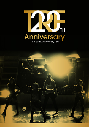 TRF/TRF 20th Anniversary Tour [DVD] - CDJournal