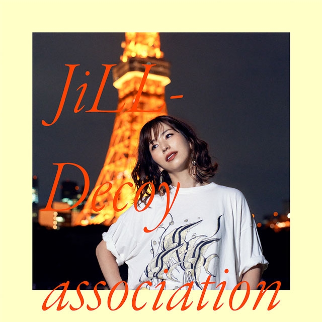 JiLL-Decoy association、カヴァー・アルバムから「春を告げる」を先行配信 - CDJournal ニュース