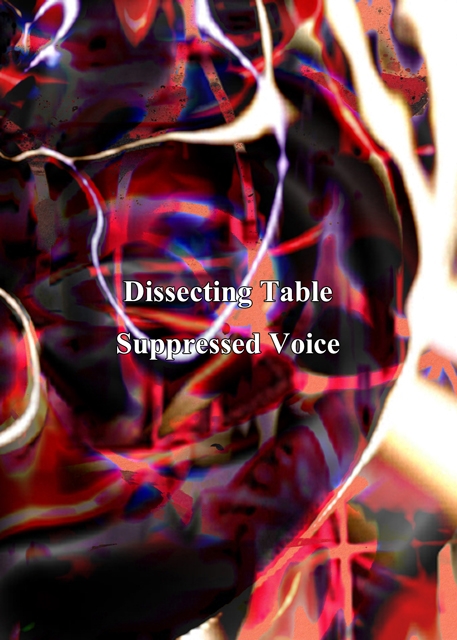 辻一郎のソロ・ユニット“Dissecting Table”、新作『Suppressed Voice』リリース - CDJournal ニュース