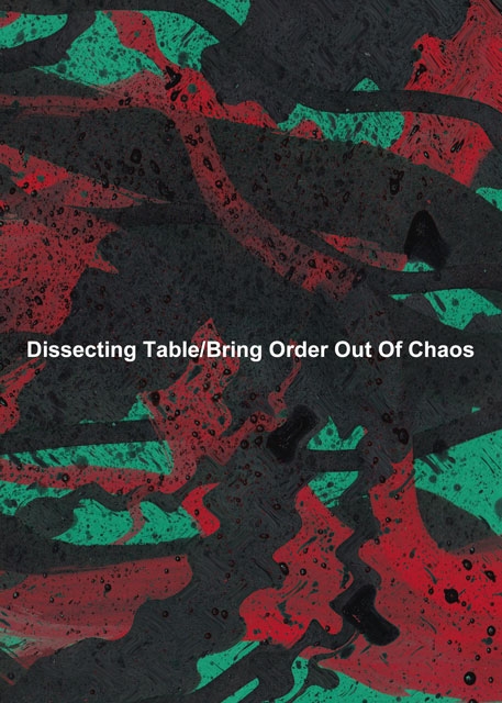 Dissecting Table、CDR『Bring Order Out Of Chaos』リリース - CDJournal ニュース